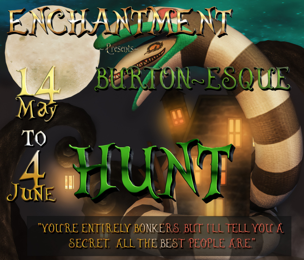 Burton~esque {May 2022} HUNT